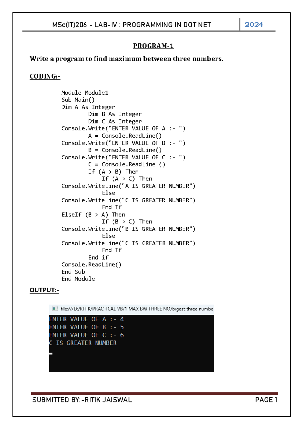 RJ DOT NET Practicall - vb.net practical - PROGRAM- Write a program to find maximum between ...