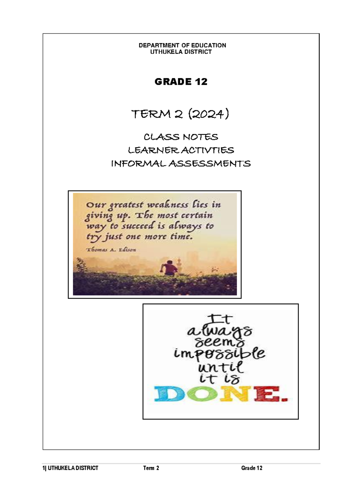 2024 TERM 2 Class Notes Grade 12 - DEPARTMENT OF EDUCATION UTHUKELA ...