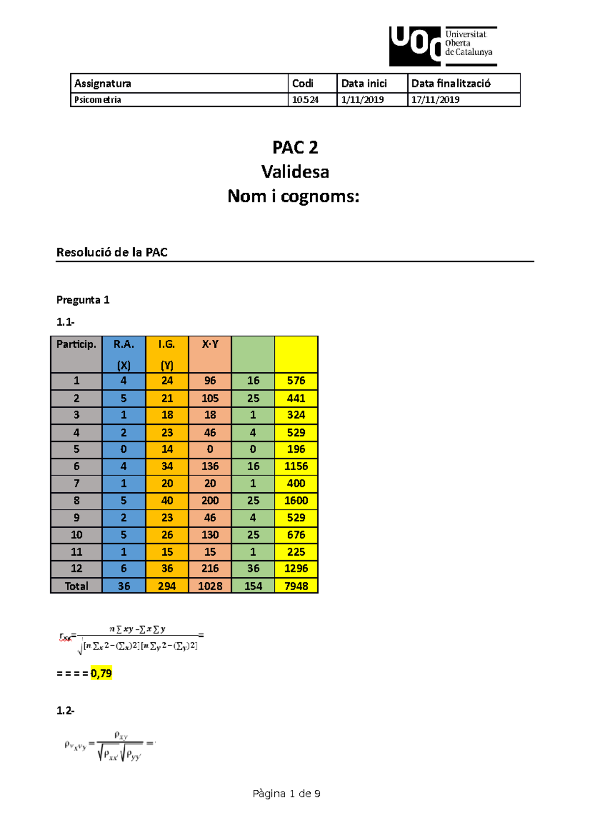 PAC 2 lliurament - PAC 2 resuelta con nota A - Psicometria 10 1/11/2019 ...
