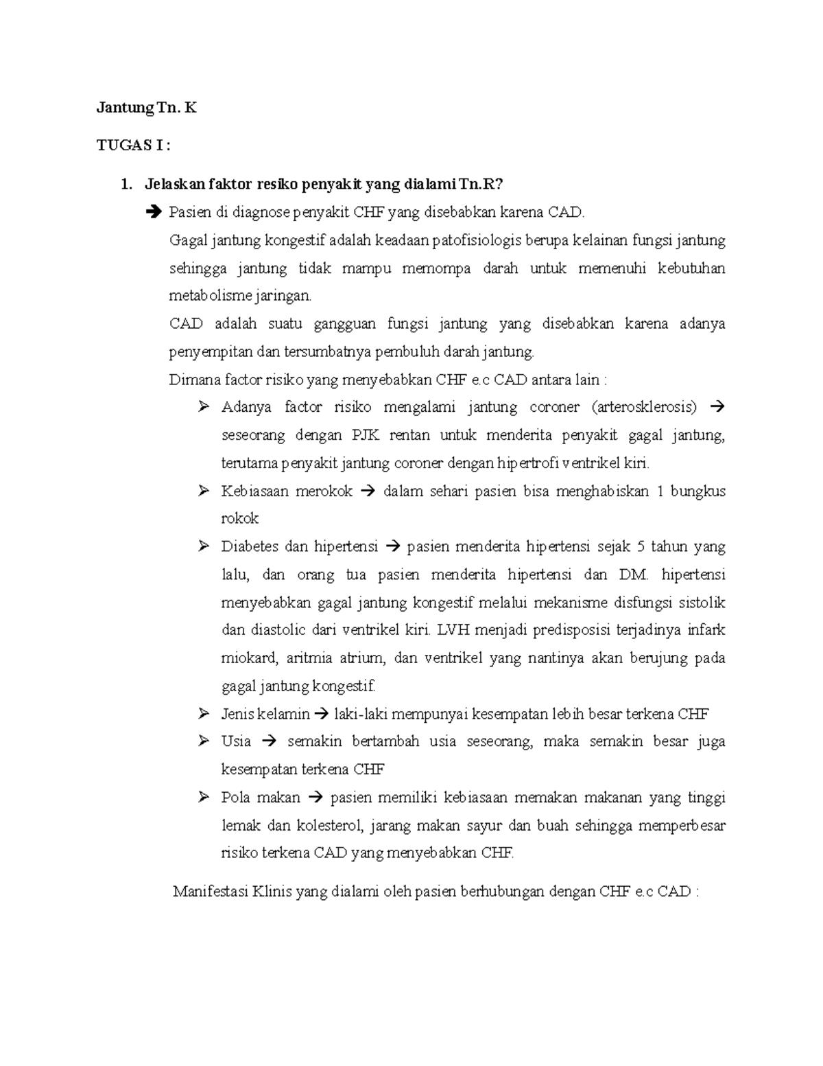 Tugas Individu Medikal Bedah Kardiovaskuler - Jantung Tn. K TUGAS I : 1. Jelaskan faktor resiko ...
