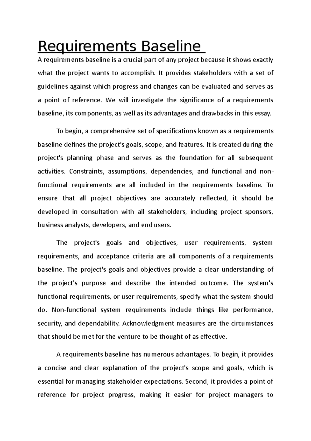 Requirements Baseline - It provides stakeholders with a set of ...