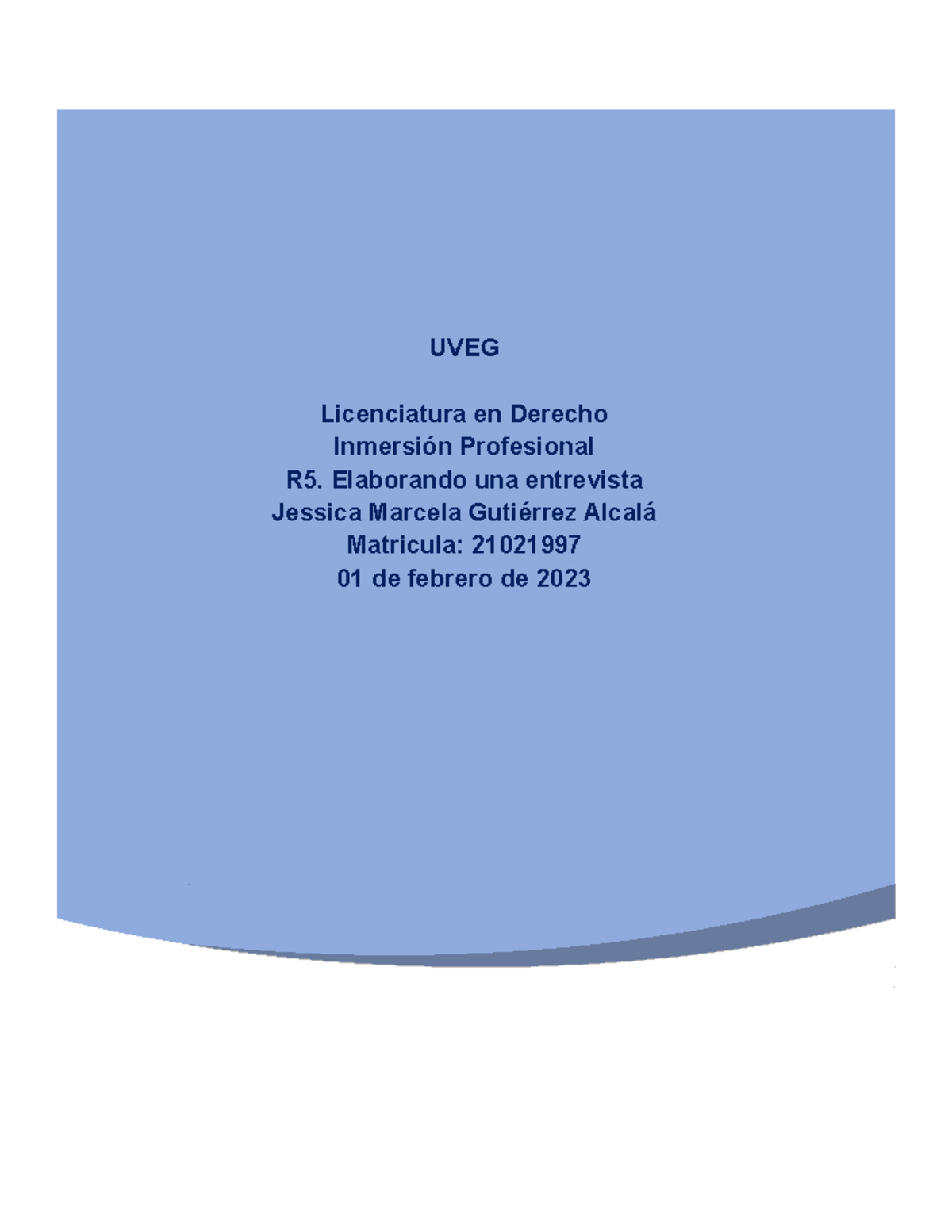 R5 - njnjh huhuh huh h ughf - UVEG Licenciatura en Derecho Inmersión ...