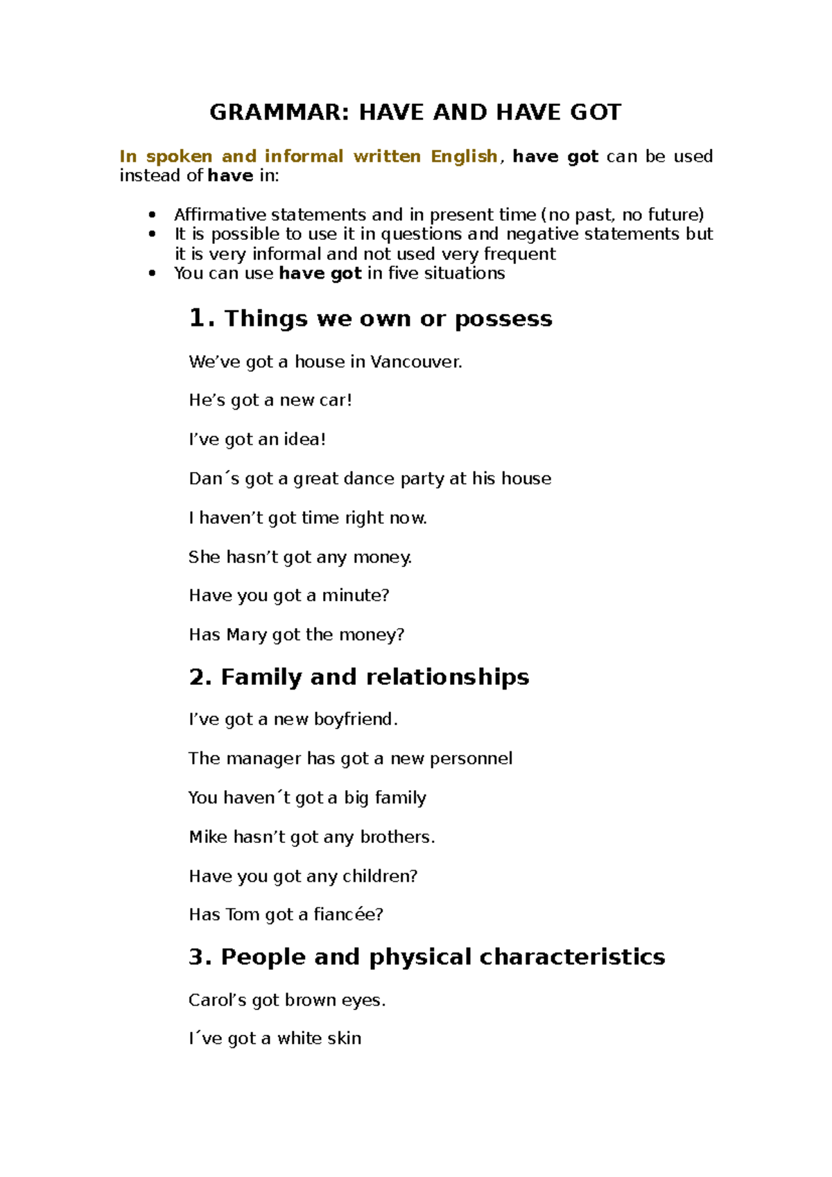 Have Got And Tag Questions GRAMMAR HAVE AND HAVE GOT In Spoken And