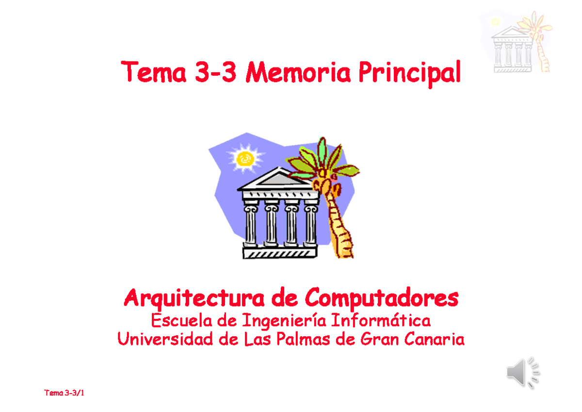 Tema3-3(AC)-Principal - Tema 3 - 3 Memoria Principal Arquitectura de ...