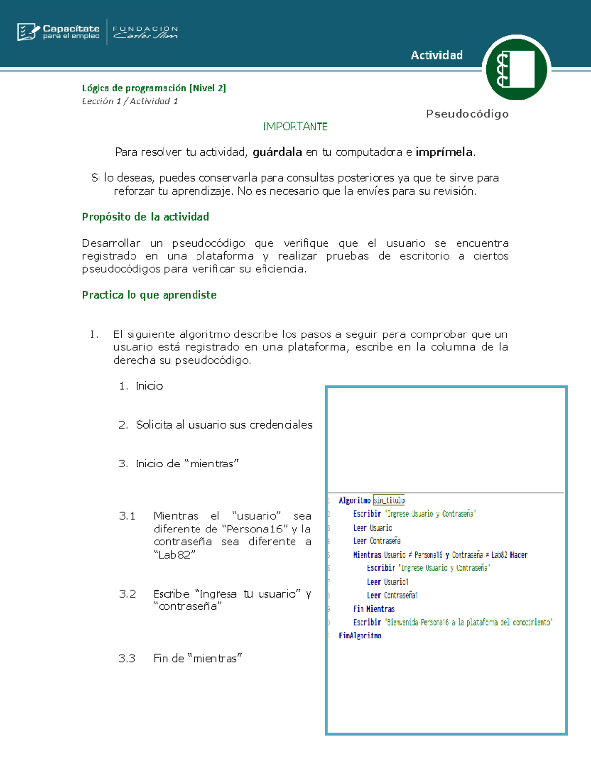 Pseudocódigo - Tarea sobre Ama-DGETI - Lógica de programación [Nivel 2 ...