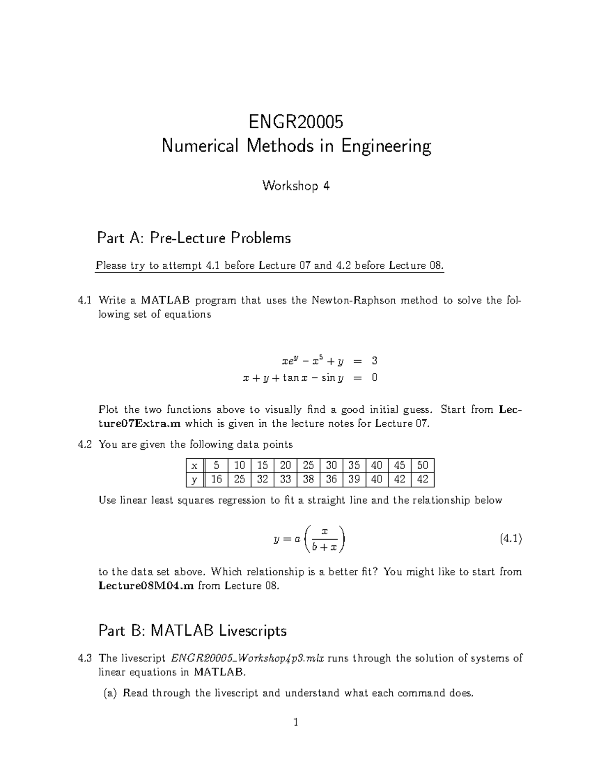 Workshop 04 - ENGR Numerical Methods in Engineering Workshop 4 Part A ...