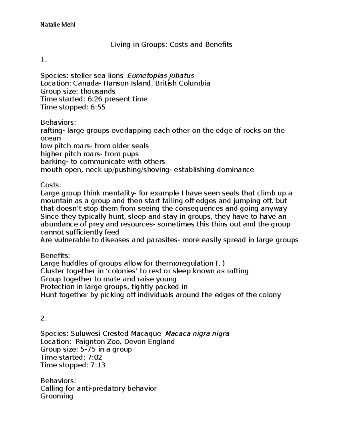 Living in Groups - Natalie Mehl Living in Groups: Costs and Benefits ...