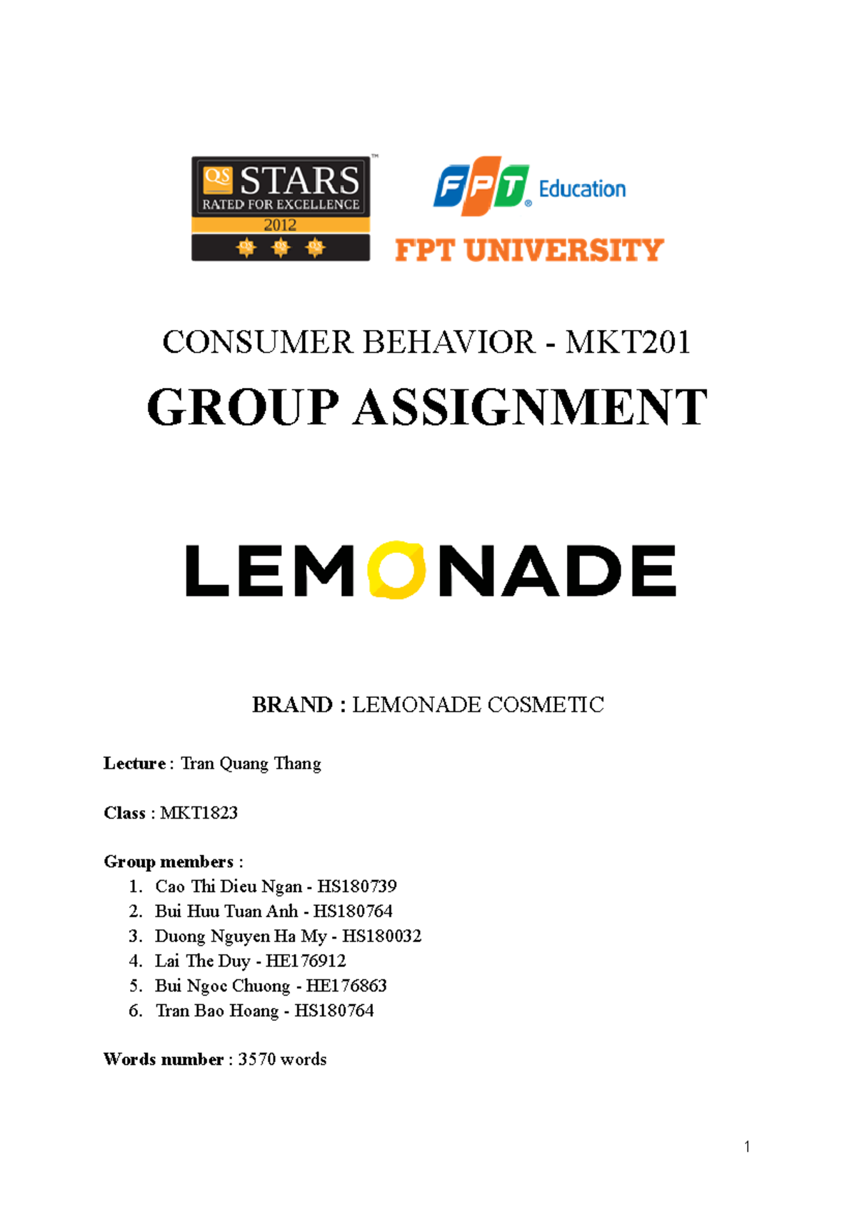 Lemonade Group 3 Written Report file - CONSUMER BEHAVIOR - MKT GROUP ...