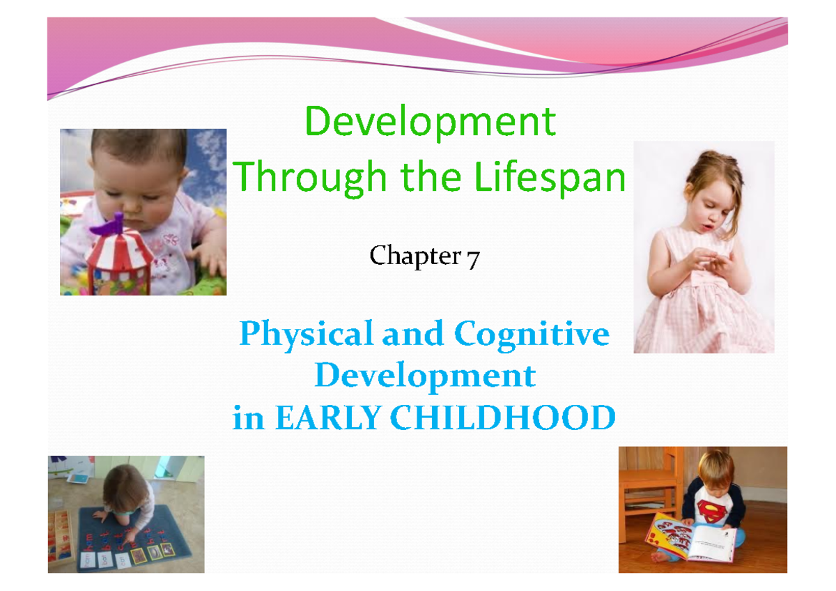 Chapter 7 Slides[Compatibility Mode] - Development Through the Lifespan ...