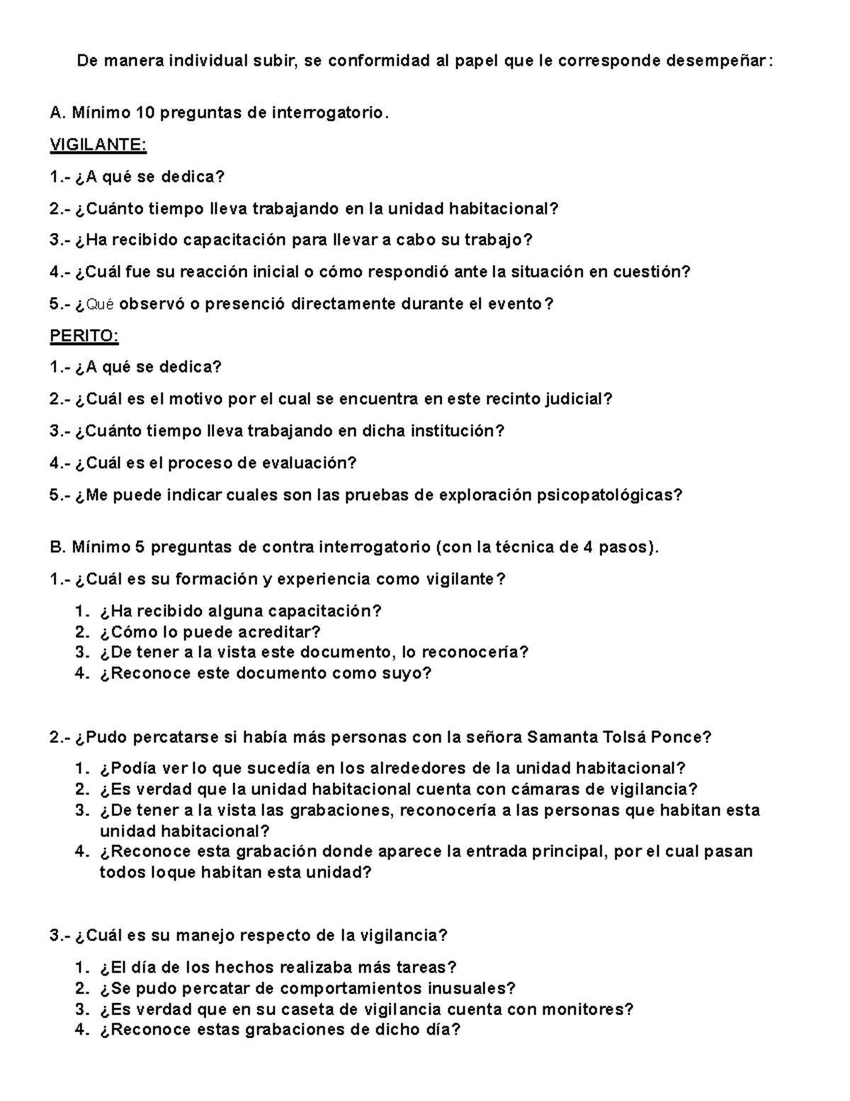 Preguntas DE Interrogatorio Y DE Contra Interrogatorio - De manera ...