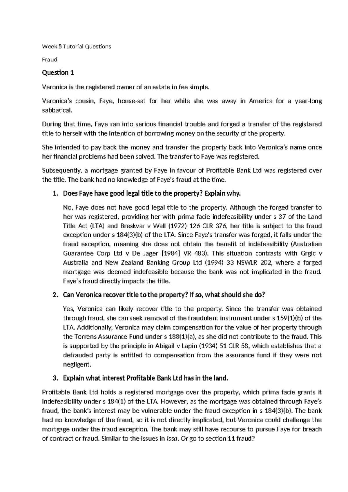 Week 8 Tutorial Questions-1 - Week 8 Tutorial Questions Fraud Question 1 Veronica is the ...
