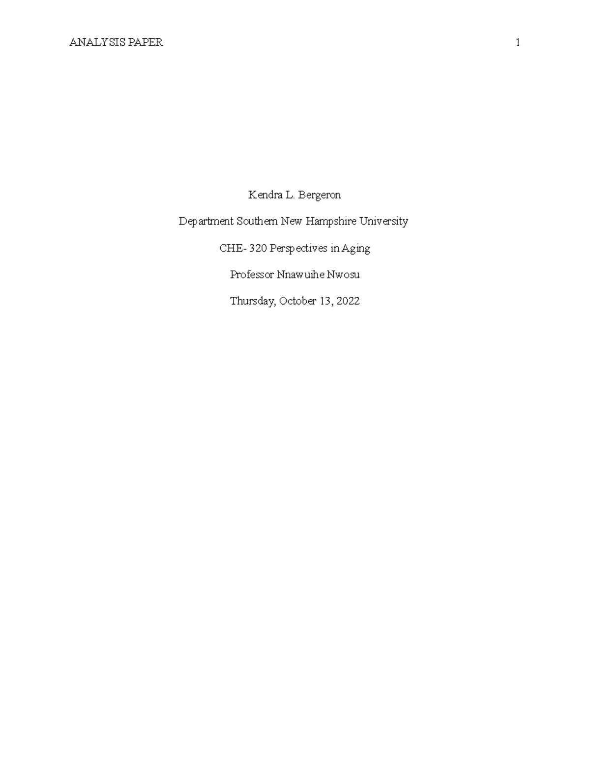CHE 320 Analysis Paper COM - Kendra L. Bergeron Department Southern New ...