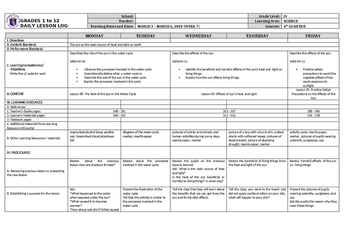 DLL Science 4 Q4 W7 - GRADES 1 to 12 DAILY LESSON LOG School: Grade Level: IV Teacher: Learning ...