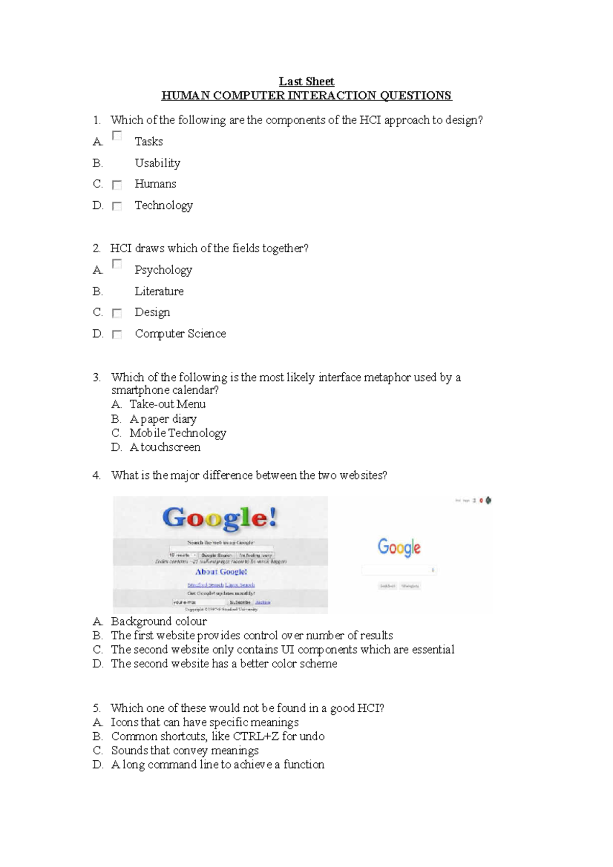 HCI MCQ Last sheet 2019 - kmm, - Last Sheet HUMAN COMPUTER INTERACTION QUESTIONS 1. Which of the ...