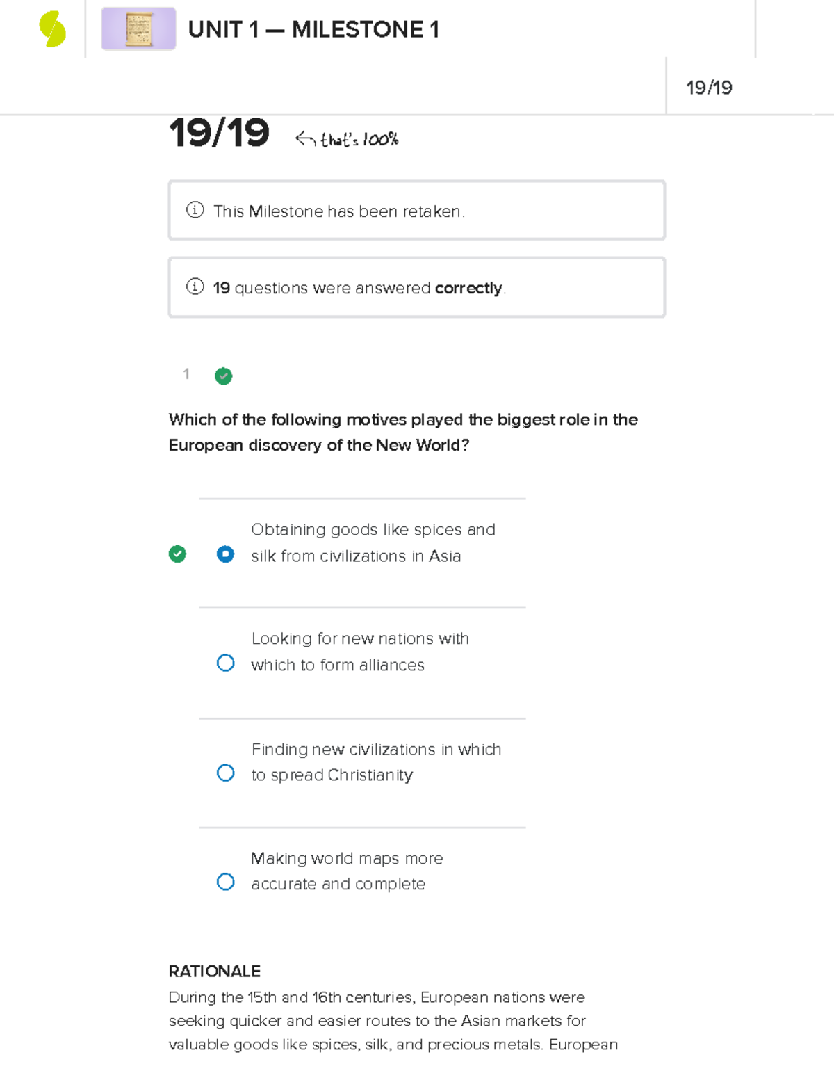 History 1 unit 1 milestone - 1 19/19 that's 100% This Milestone has ...