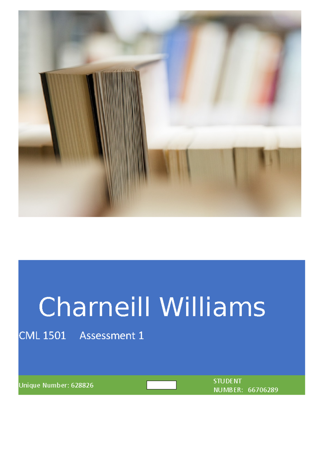 CML 1501 Assessment 1 - Charneill Williams CML 1501 Assessment 1 Unique ...