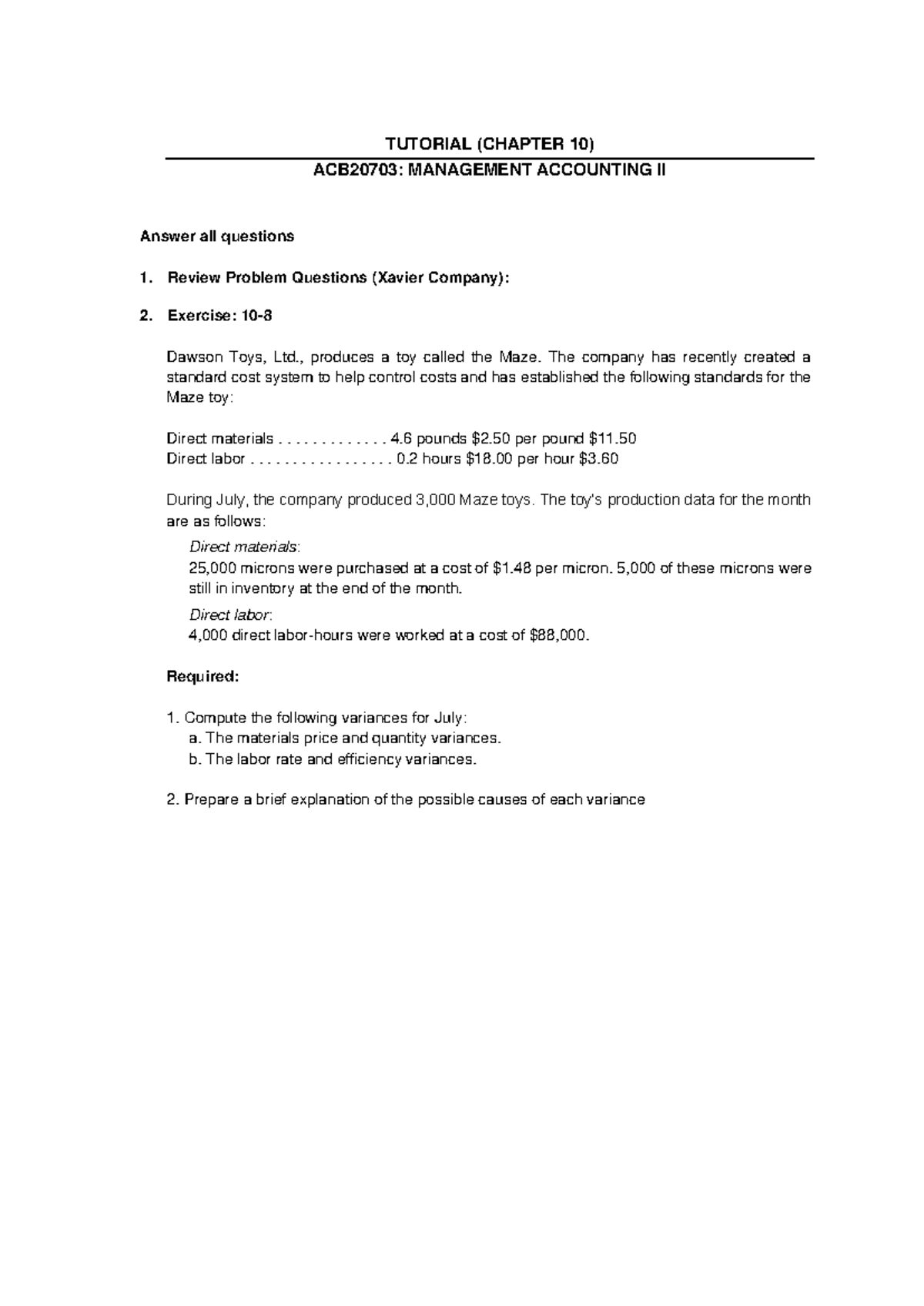 Tutorial Standard Costing - TUTORIAL (CHAPTER 10) ACB20703: MANAGEMENT ACCOUNTING II Answer all ...