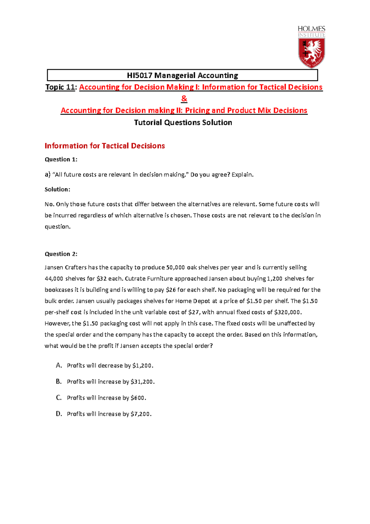 Solutions Topic 11 Tutorial Questions - HI5017 Managerial Accounting Topic 11 : Accounting for ...