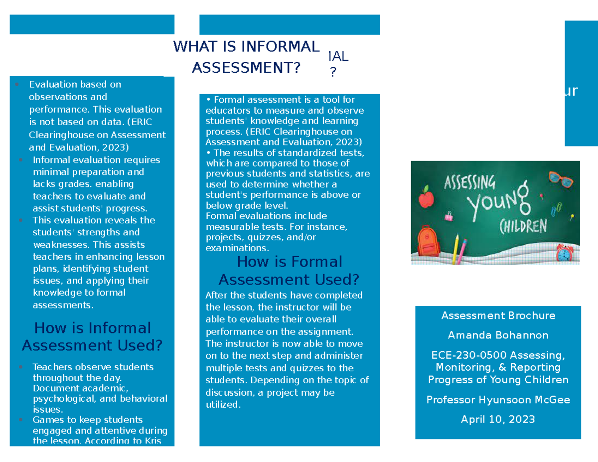 Assessment Brochure - Formal assessment is a tool for educators to ...
