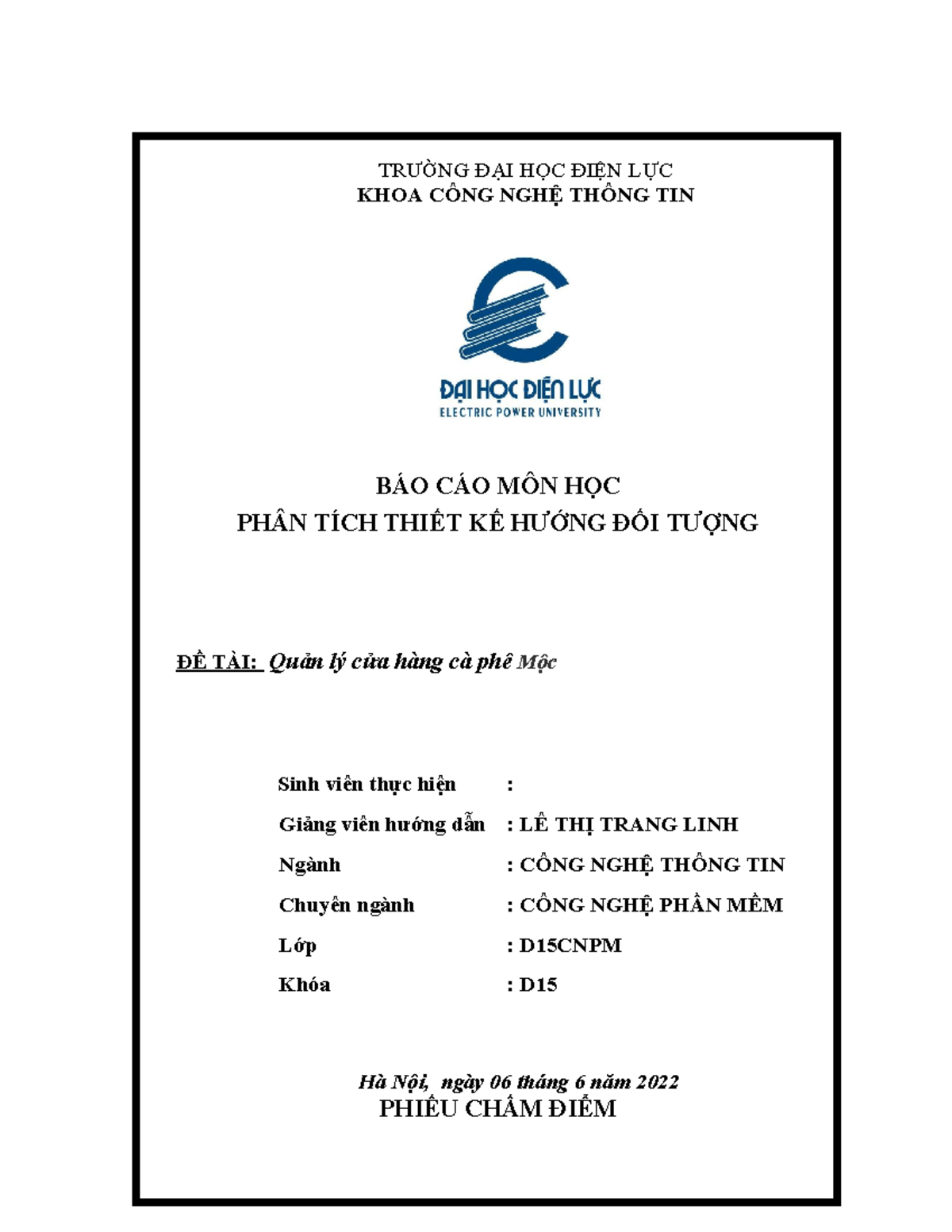 Phan tich hdt - phan tich thiet ke - TRƯỜNG ĐẠI HỌC ĐIỆN LỰC KHOA CÔNG NGHỆ THÔNG TIN BÁO CÁO ...