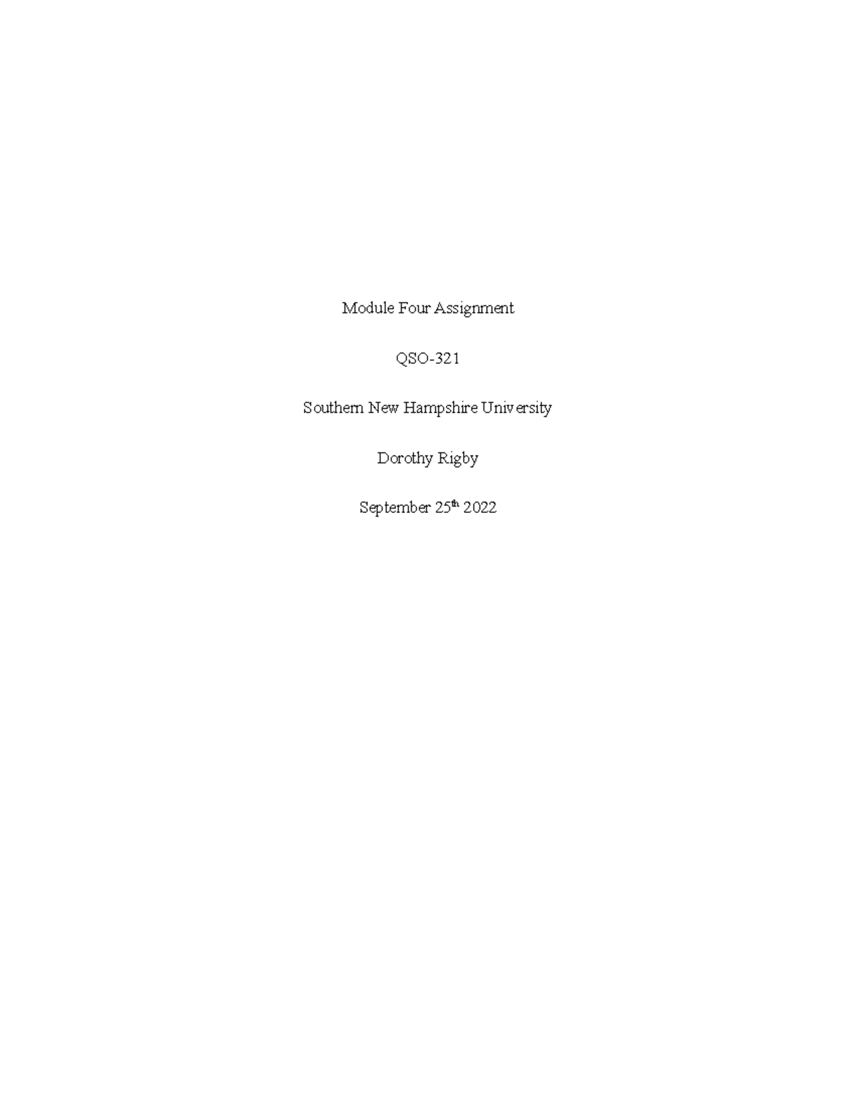 Module Four Assignment - Rigby - Module Four Assignment QSO- Southern ...
