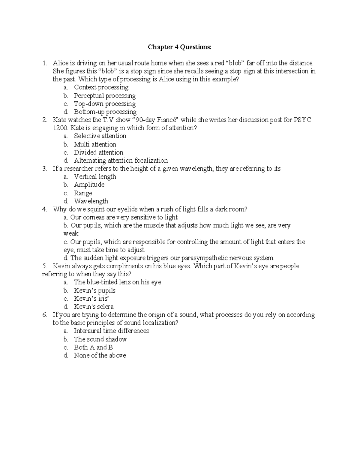 CH4-PSYC-1200 - Chapter 4 exam questions - Chapter 4 Questions: Alice ...