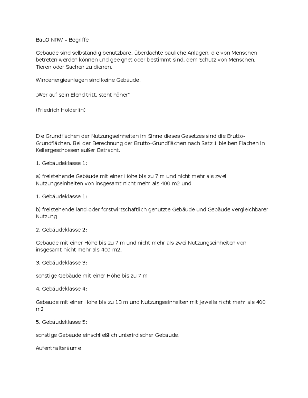Vorlesung 4 - BauO NRW Begriffe sind benutzbare, bauliche Anlagen, die ...