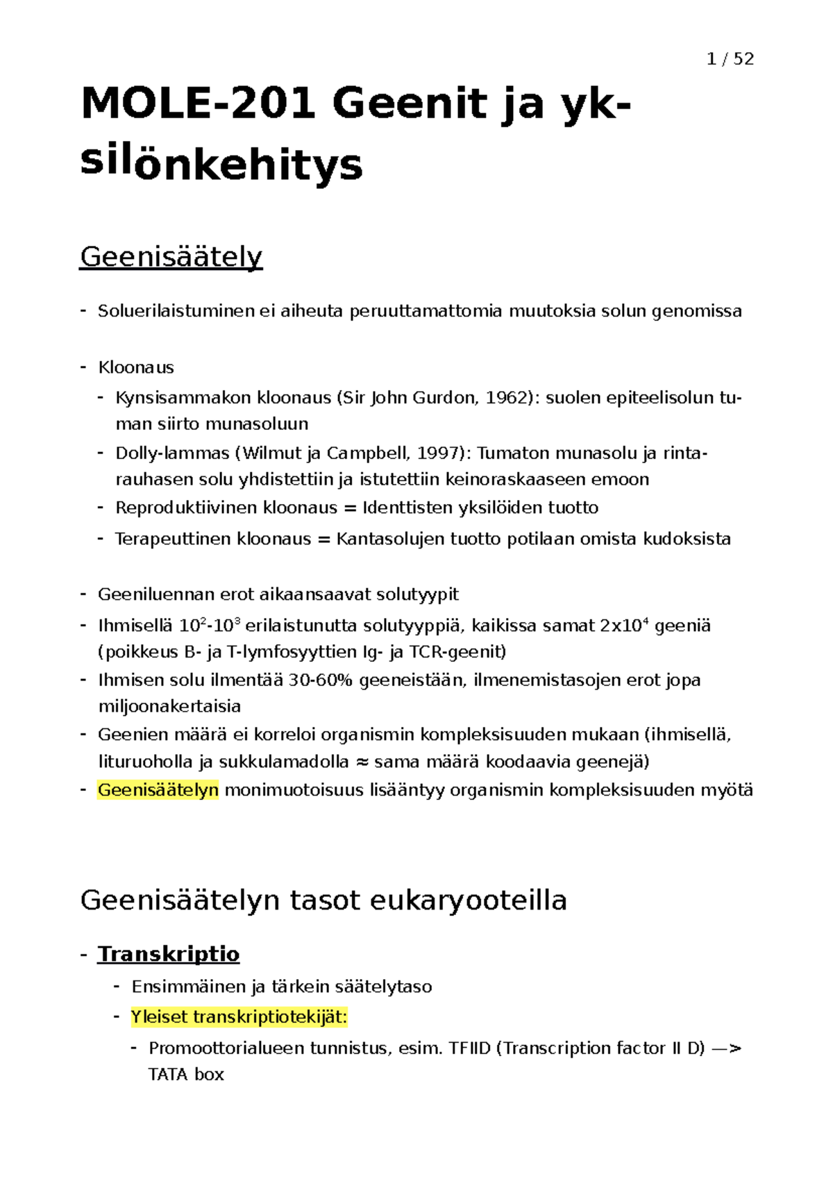 Geenit Ja Yksilonkehitys - MOLE-201 Geenit ja yk- silönkehitys ...