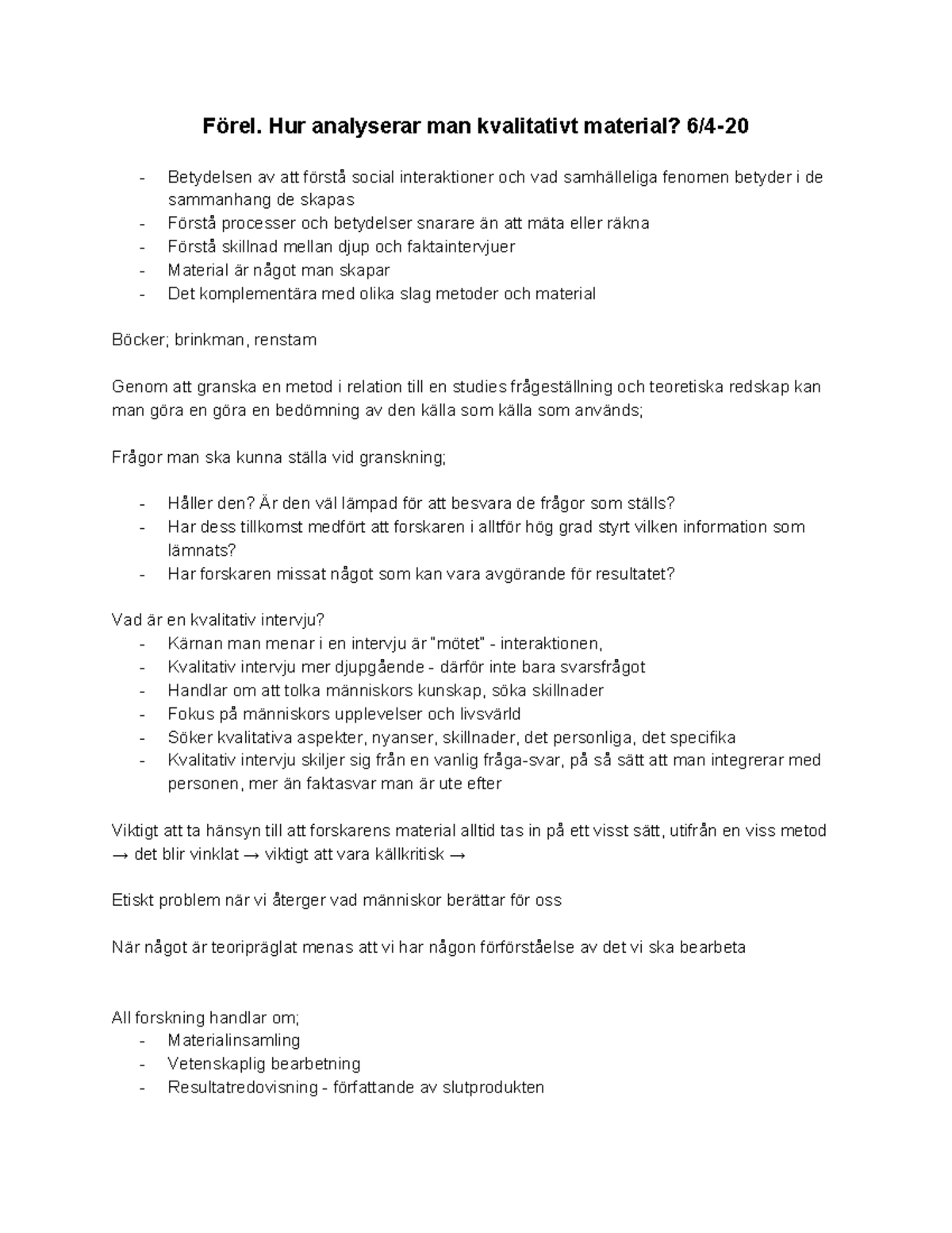 Föreläsning; Hur analyserar man kvalitativt material 6/4-2020 - Förel ...