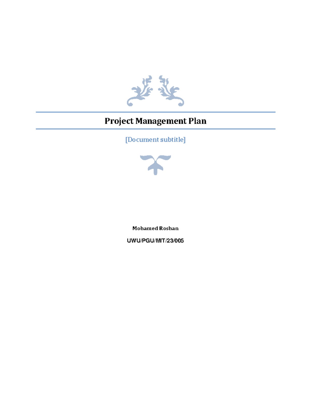 Project Report 005 - N/A - Project Management Plan [Document subtitle] Mohamed Roshan - Studocu
