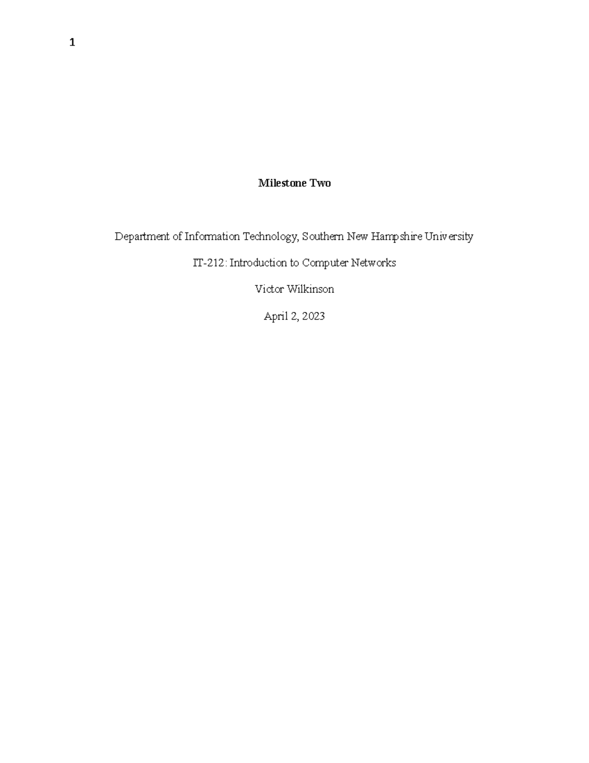 IT 212 Milestone Two - Milestone Two Department of Information ...