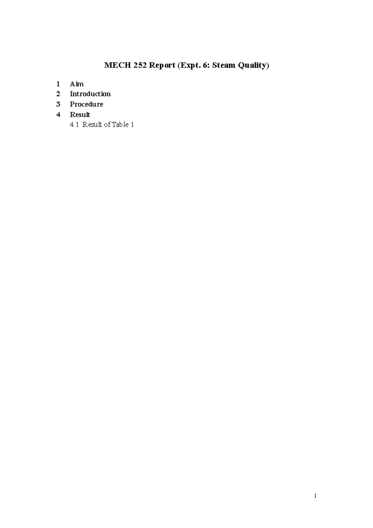 Report Template of Expt.6 Steam quality - MECH 252 Report (Expt. 6 ...
