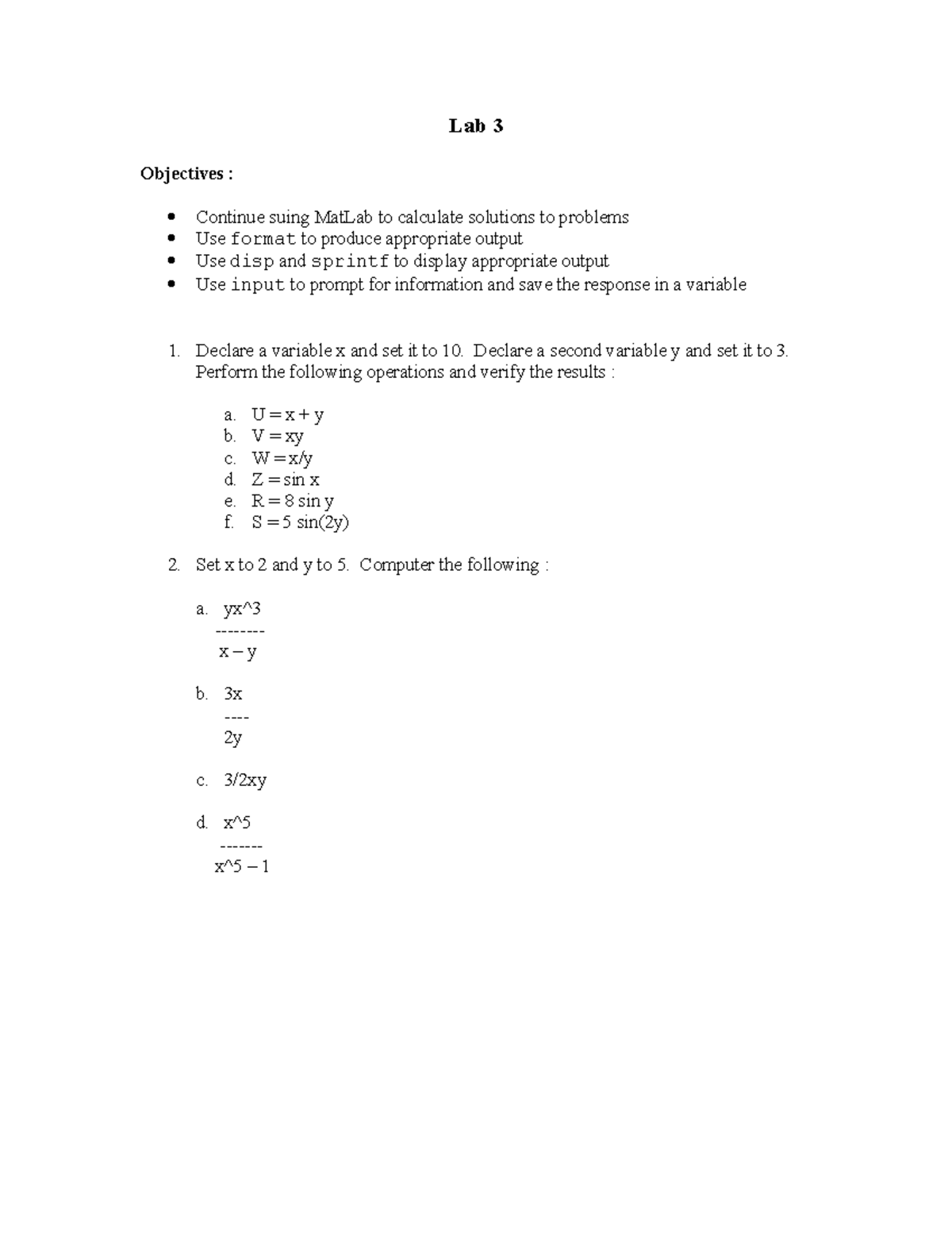 CS 104 Lab 3 - lab - Lab 3 Objectives : Continue suing MatLab to calculate solutions to problems ...