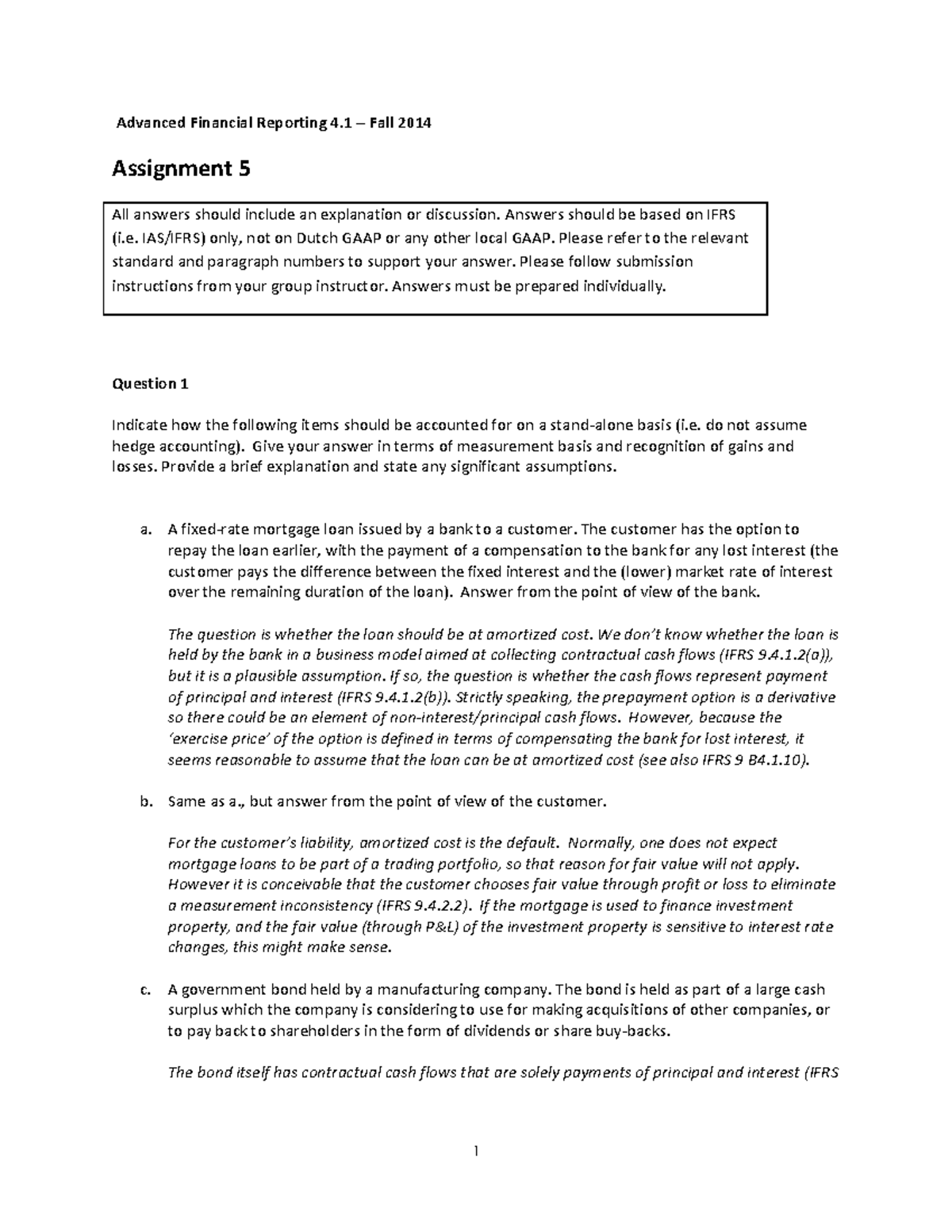 Compulsory declarations, questions and answers - Advanced Financial Reporting 4 – Fall 2014 ...