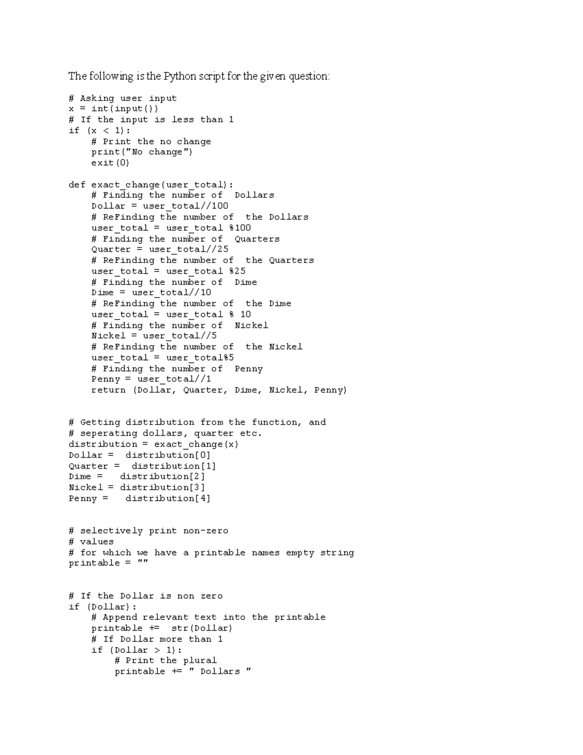 3.13 LAB Exact Change 4 - The following is the Python script for the ...