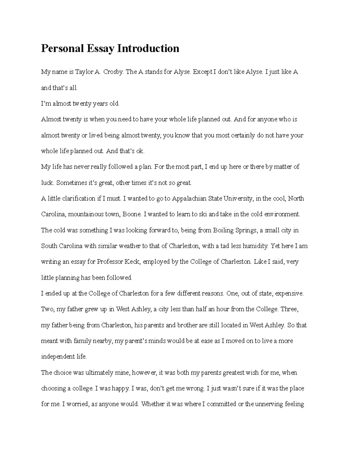 English 110 - Essays - Personal Essay Introduction My name is Taylor A ...