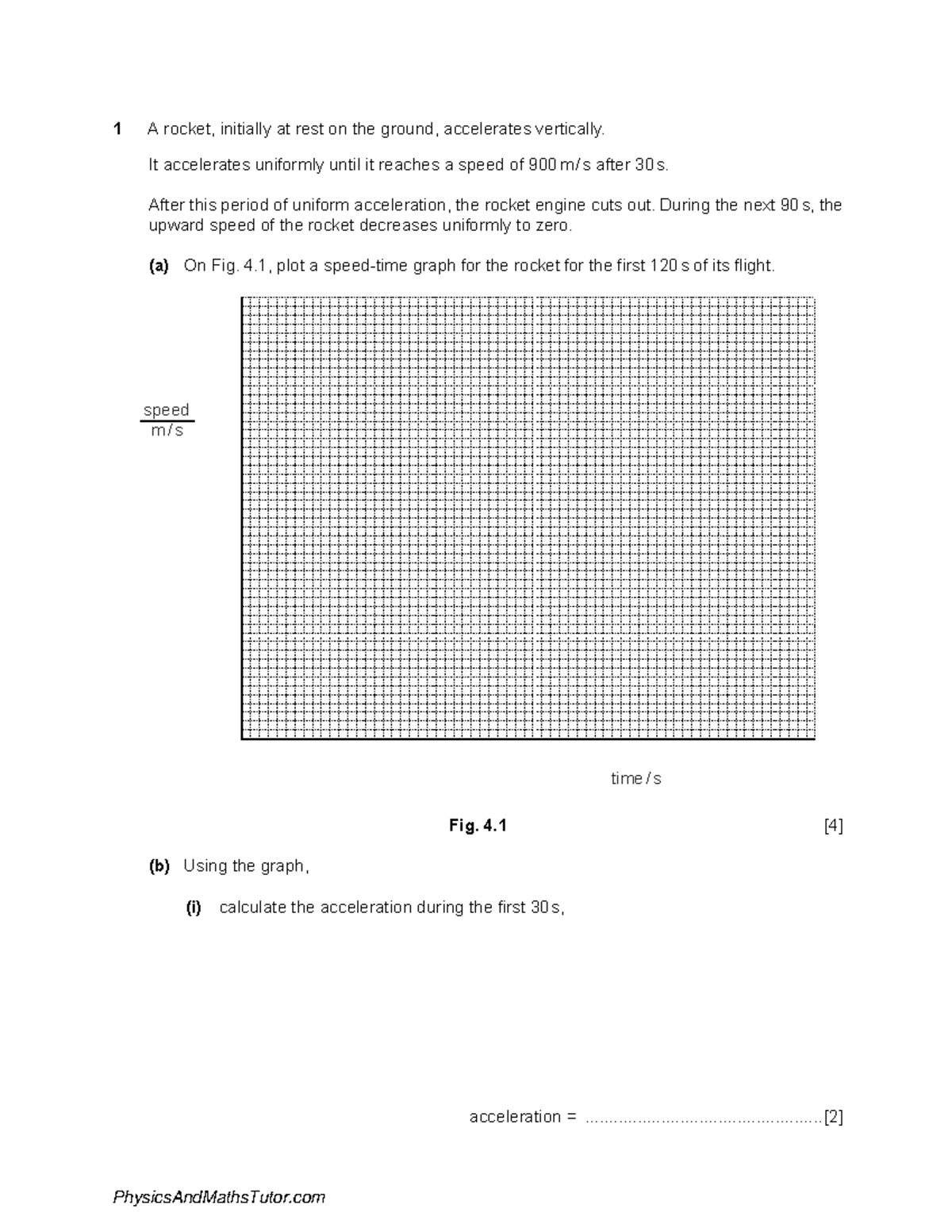 Motion 3 QP - test - 1 A rocket, initially at rest on the ground ...