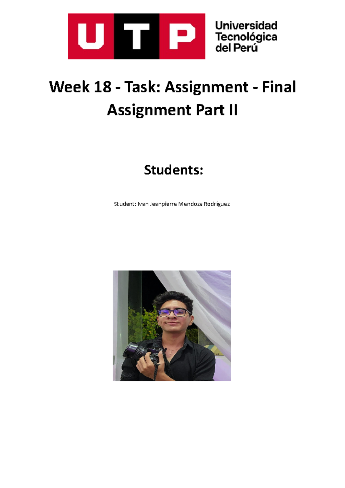 Ingles S18 ivan - PRACTICA - Student: Ivan Jeanpierre Mendoza Rodríguez Week 18 - Task ...