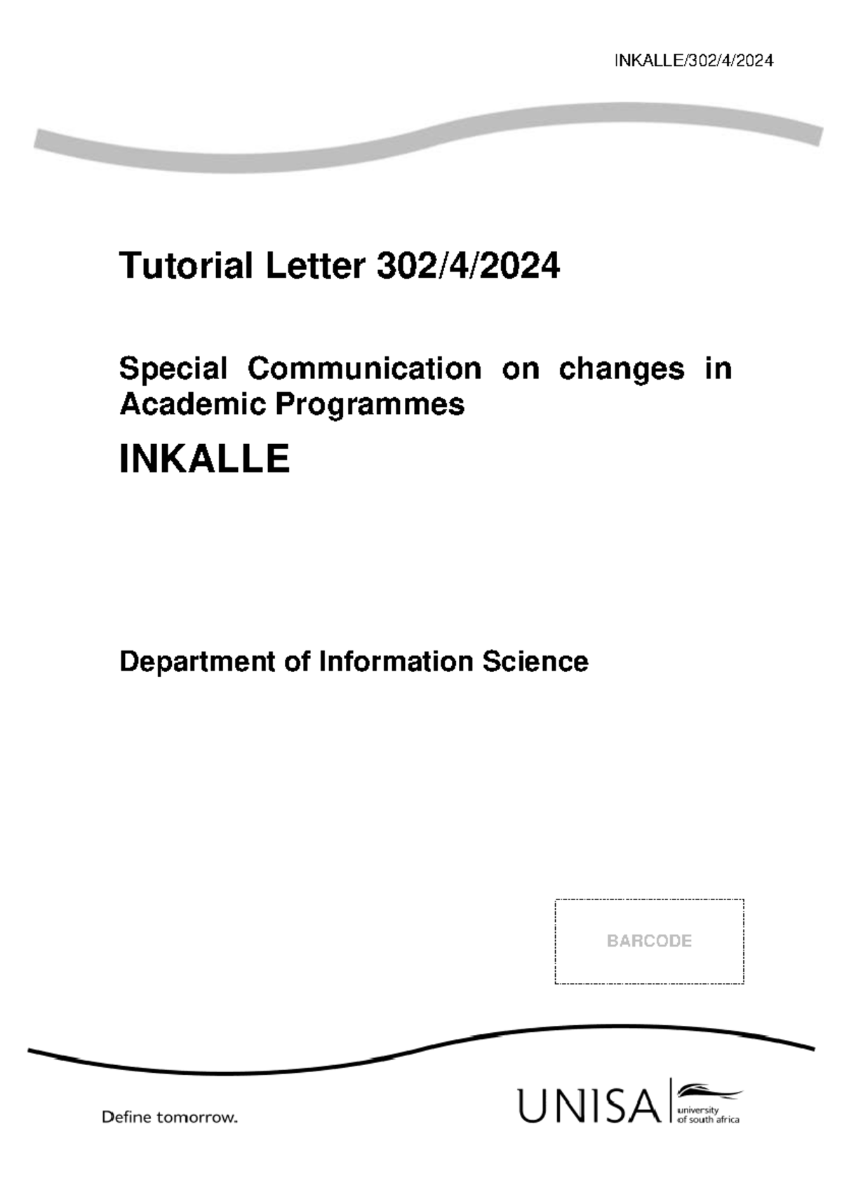 Tutorial letter 302 (Both) for Inkalle - INKALLE/ 302 / 4 / 2024 ...