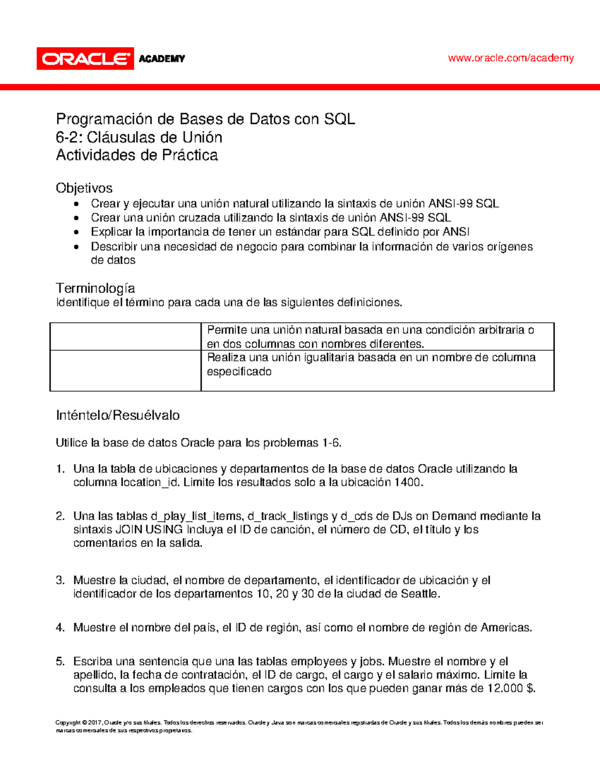 DP 6 2 Practice esp - SQL oracle course - Copyright © 2017, Oracle y/o sus filiales. Todos los ...