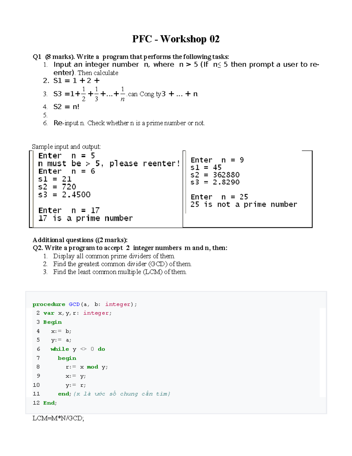 W01 2 - qweq - PFC - Workshop 02 Q1 (8 marks). Write a program that performs the following tasks ...