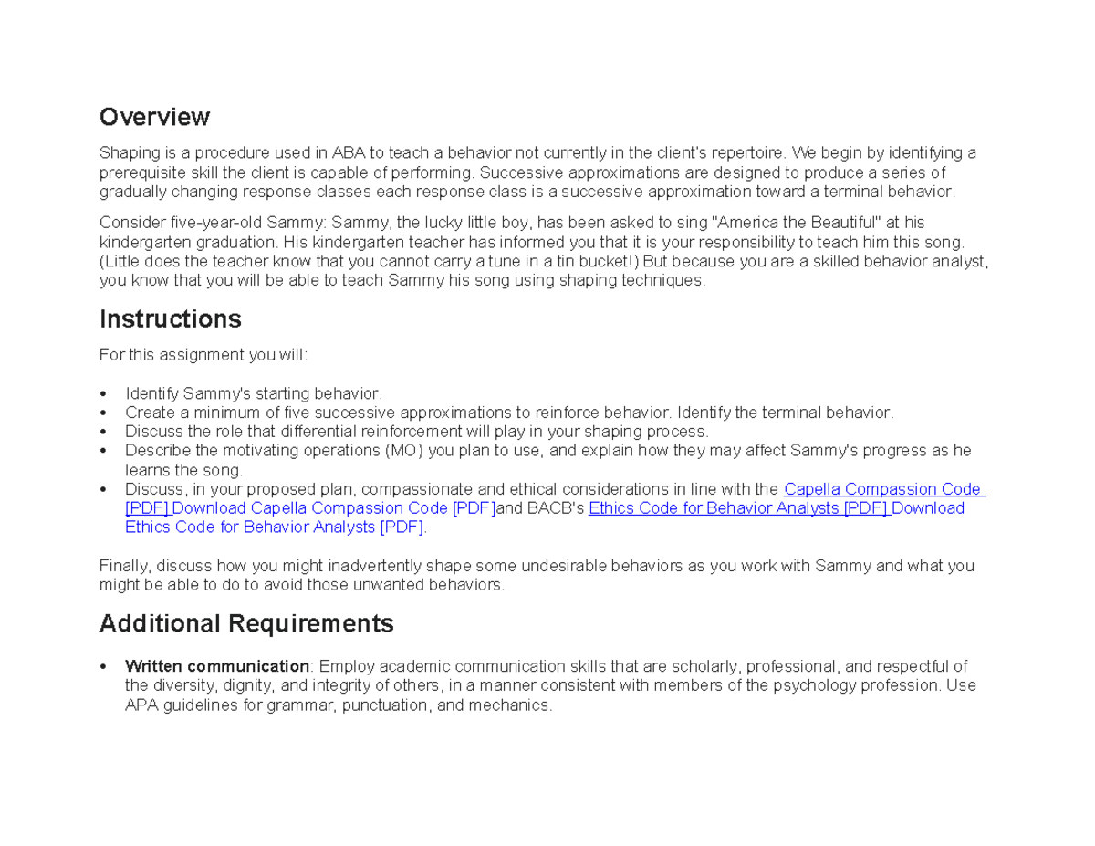 Week 7 Assignment - Shaping - Overview Shaping is a procedure used in ...