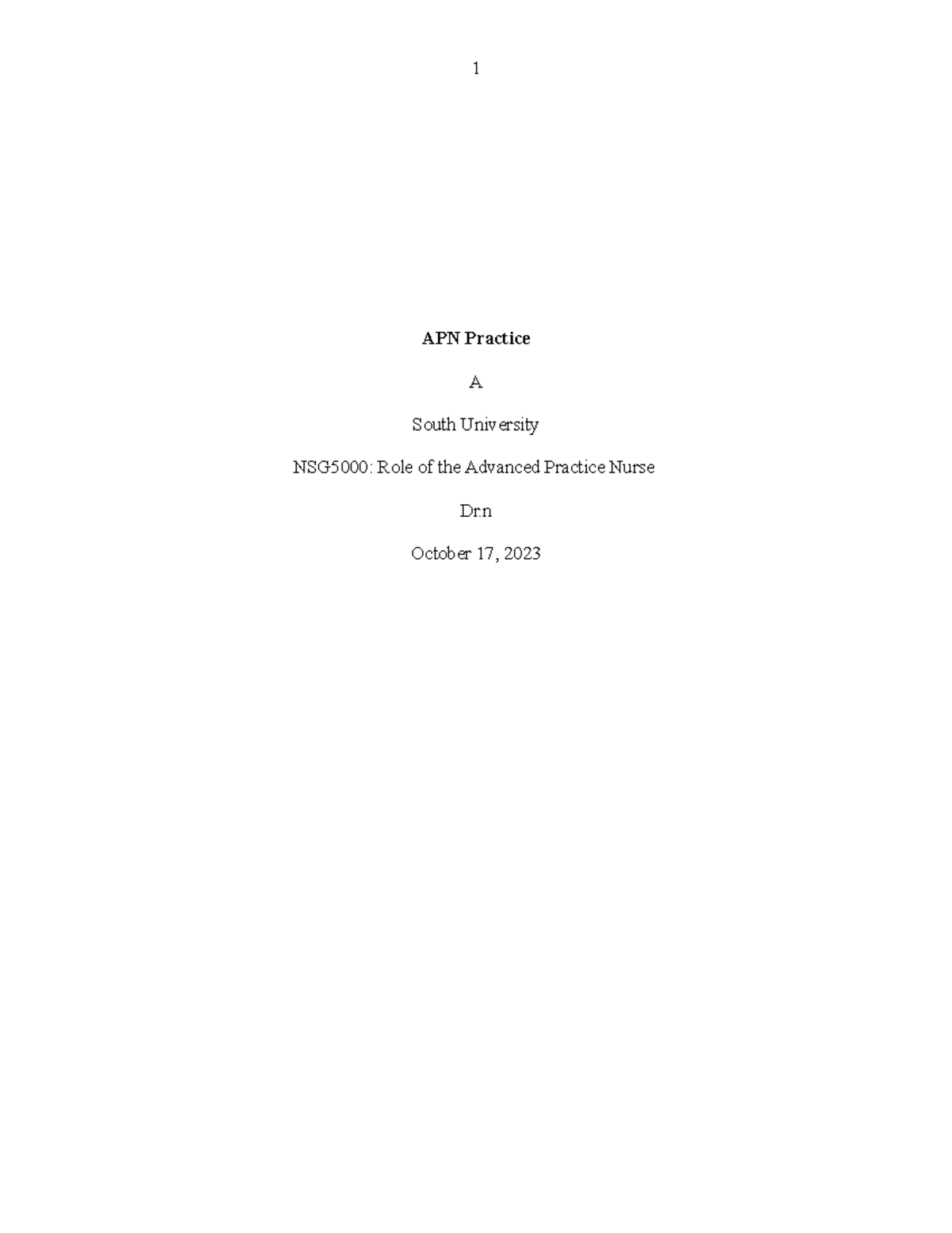 Final Article Week 4 - naNSG5000: Role of the Advanced Practice Nurse ...