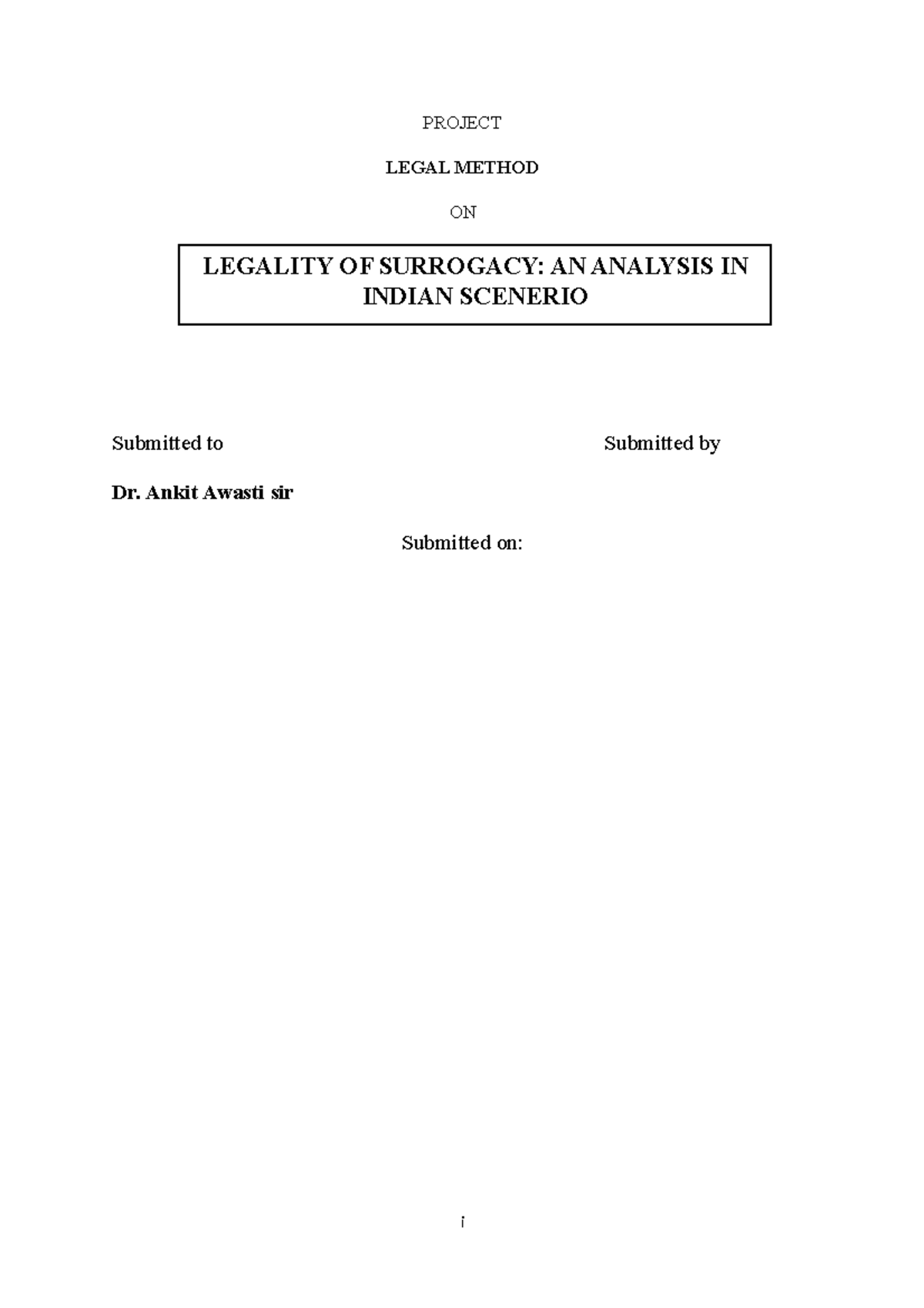 Legal method project - PROJECT LEGAL METHOD ON Submitted to Submitted ...