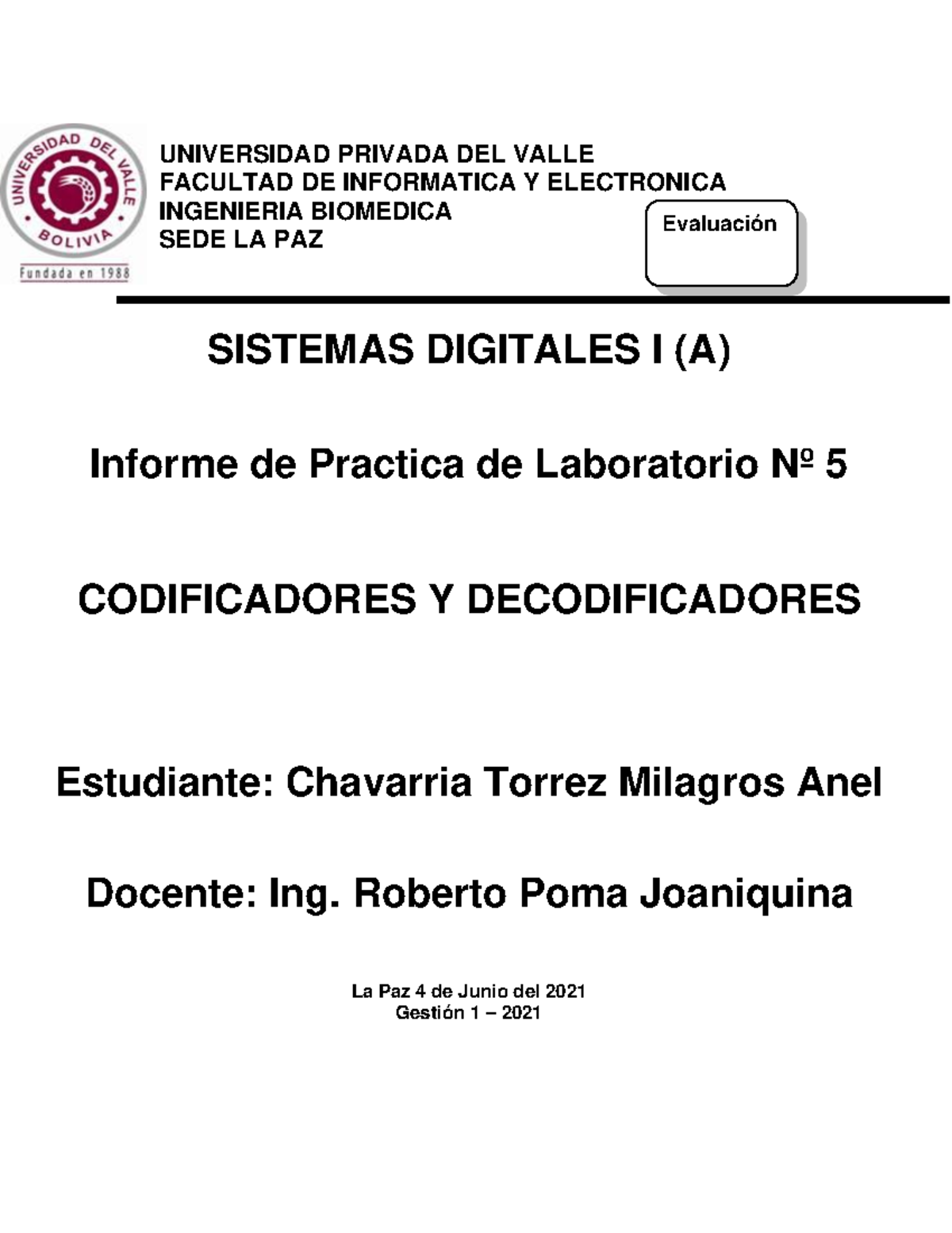 Codificadores y Decodificadores LAB 5 - UNIVERSIDAD PRIVADA DEL VALLE ...