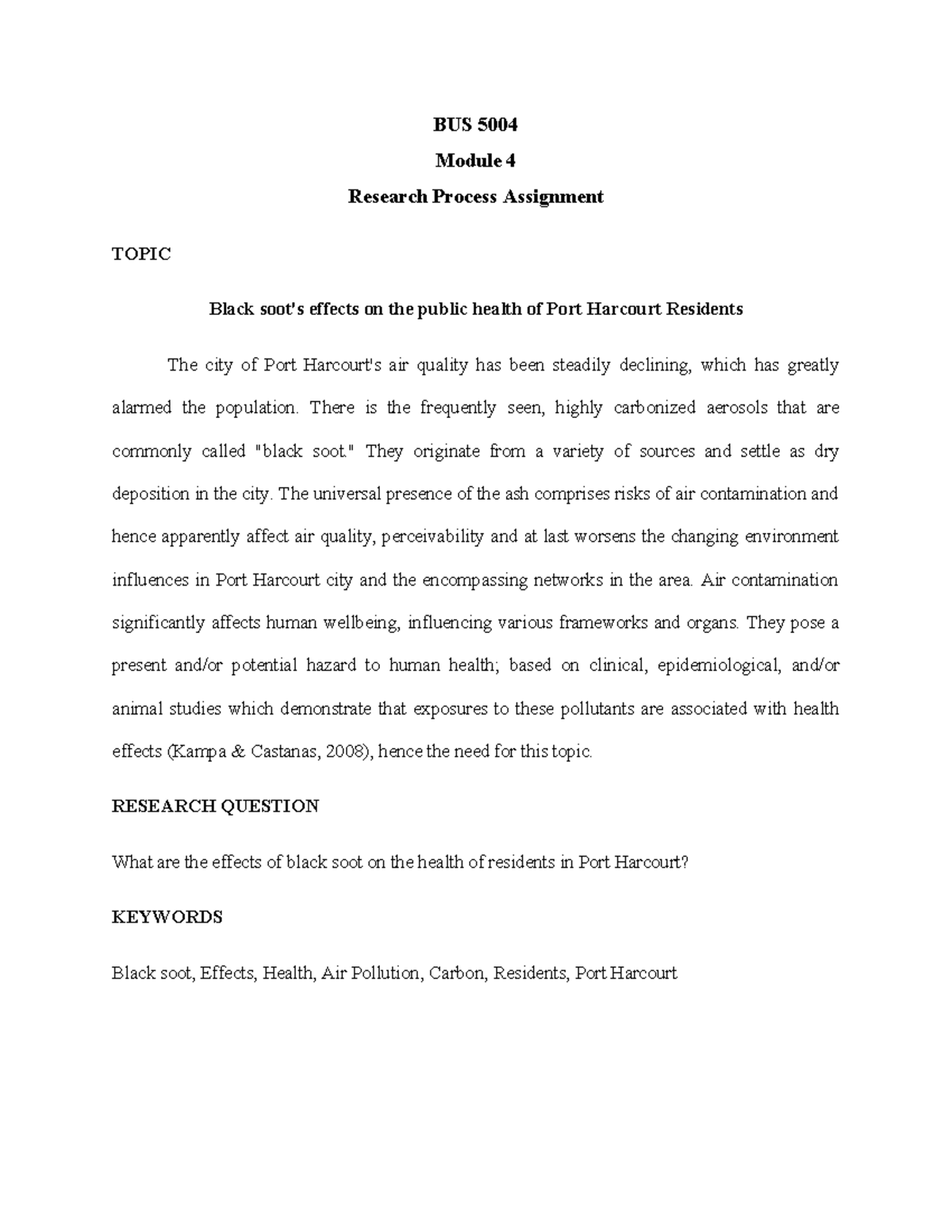 BUS 5004 Module 4 Assignment - BUS 5004 Module 4 Research Process Assignment TOPIC Black soot's ...
