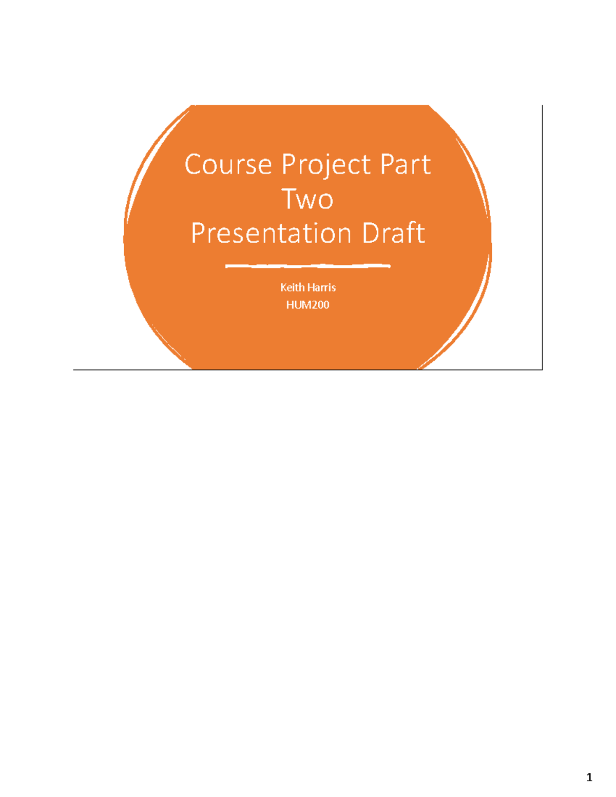 Project Part Two: Presentation - Course Project Part Two Presentation ...