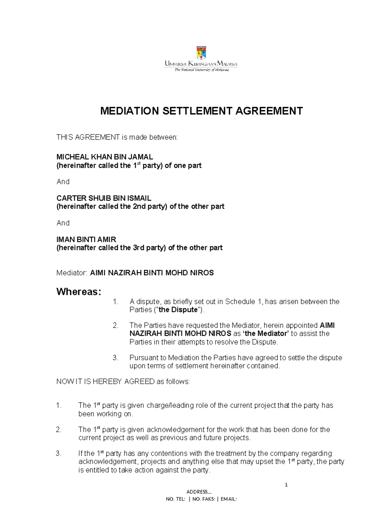 F16 - Mediation Agreement - MEDIATION SETTLEMENT AGREEMENT THIS ...