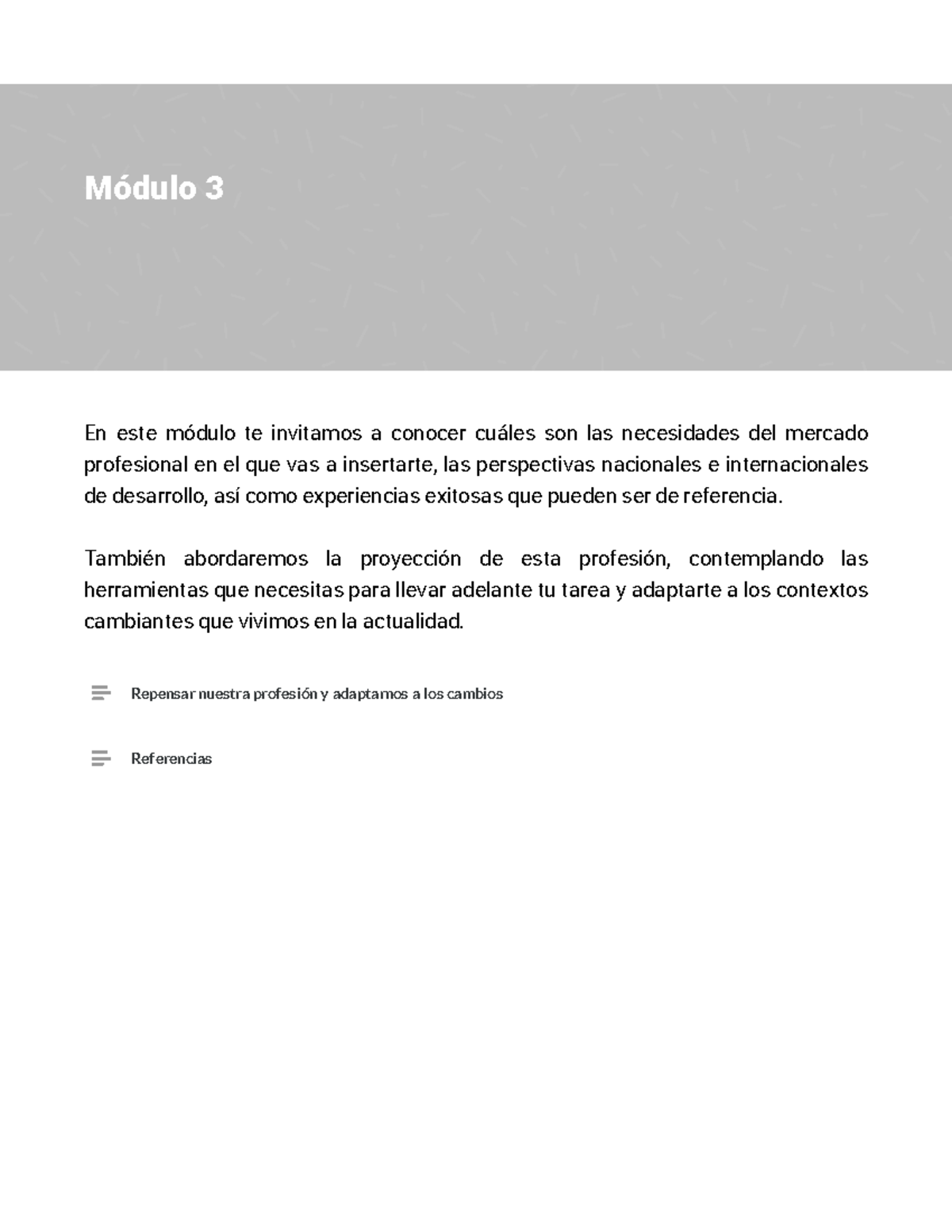 Módulo 3 - Lecturas canvas - En este módulo te invitamos a conocer cuáles son las necesidades ...
