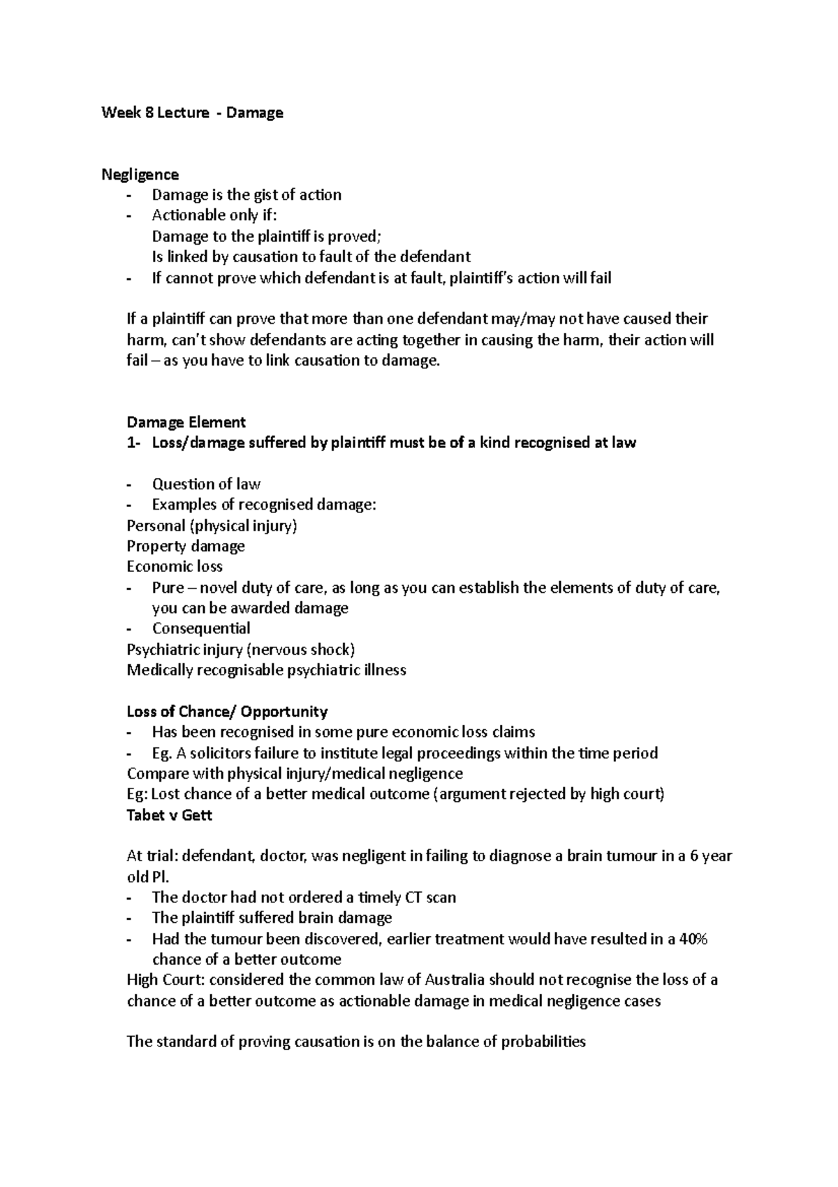 Week 8 Lecture Torts Damage - Week 8 Lecture - Damage Negligence - Damage is the gist of action ...